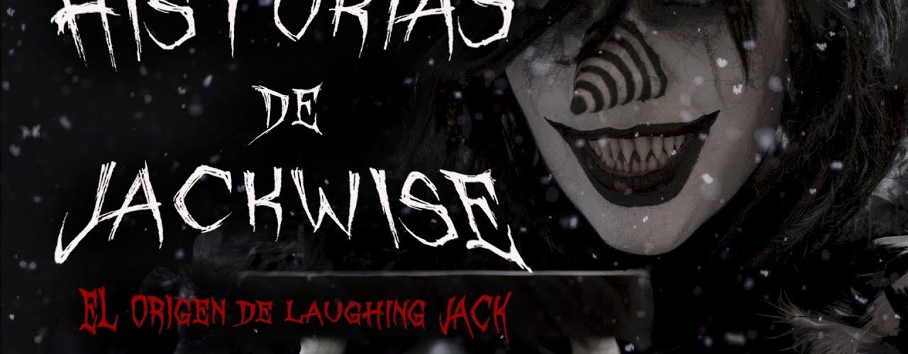 Descubre la verdadera historia de Laughing Jack: terror en risas ...