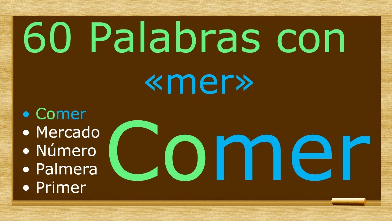 Descubre las palabras más interesantes que terminan con 'mer' y su ...