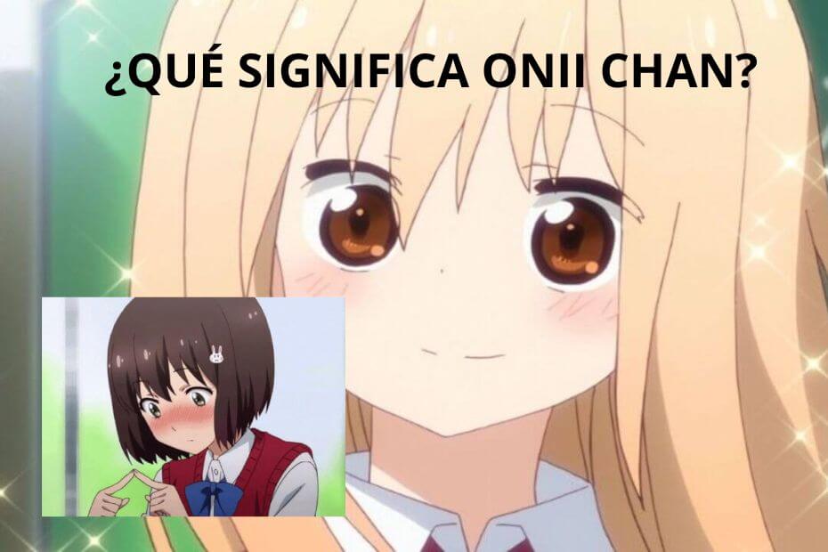 Descubriendo el significado de 'Onii-chan' en el amor: Conoce qué ...