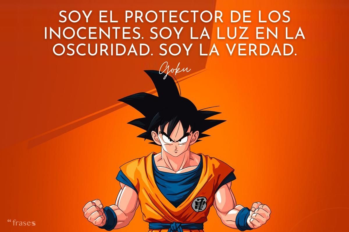 Las mejores frases de Goku que te motivarán a alcanzar tu máximo ...