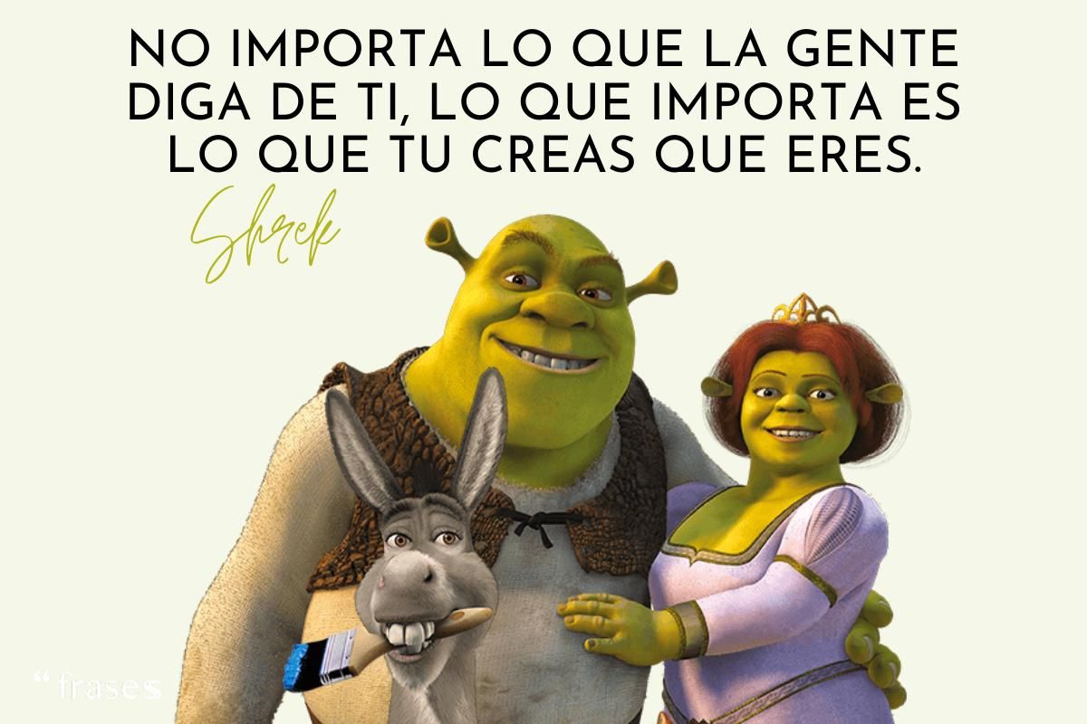 Las mejores frases icónicas de Shrek: diversión, humor y lecciones de ...